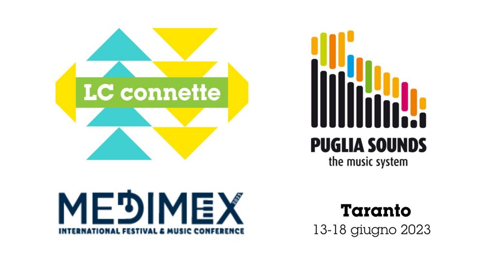 LC_connette @ Medimex: continua la collaborazione con Puglia Sounds ...